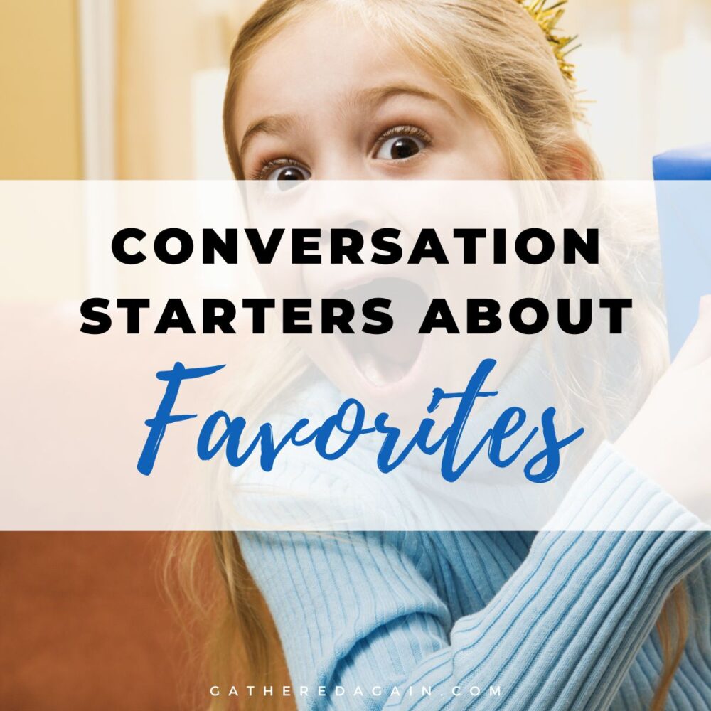 160+ Dinner Conversation Starters for Families: Dinner Time Topics
