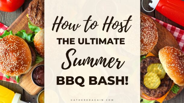 The Ultimate Guide to Planning a Memorable Summer BBQ Bash